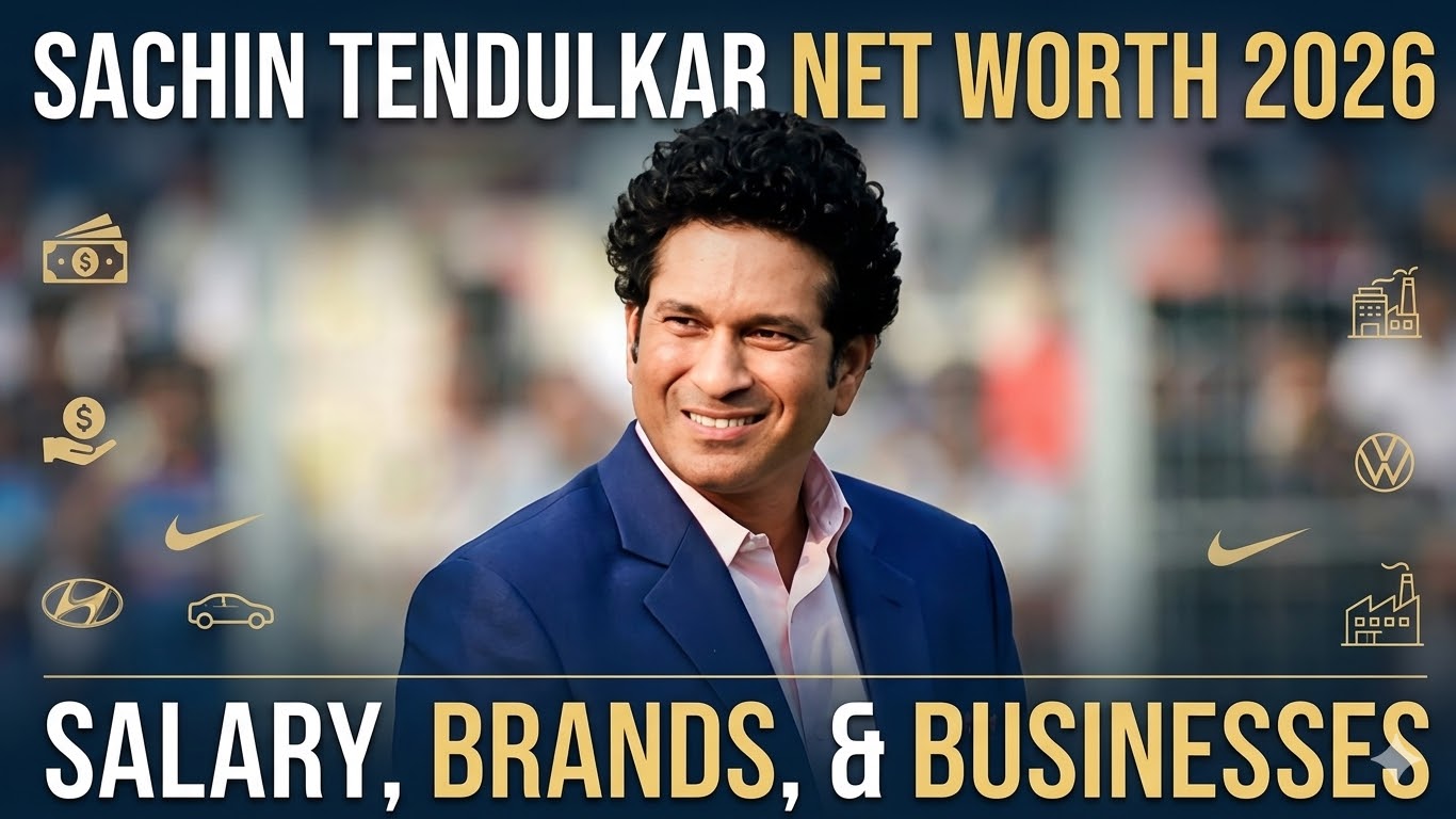 Sachin Tendulkar Net Worth 2026: Salary, Brands, & Businesses